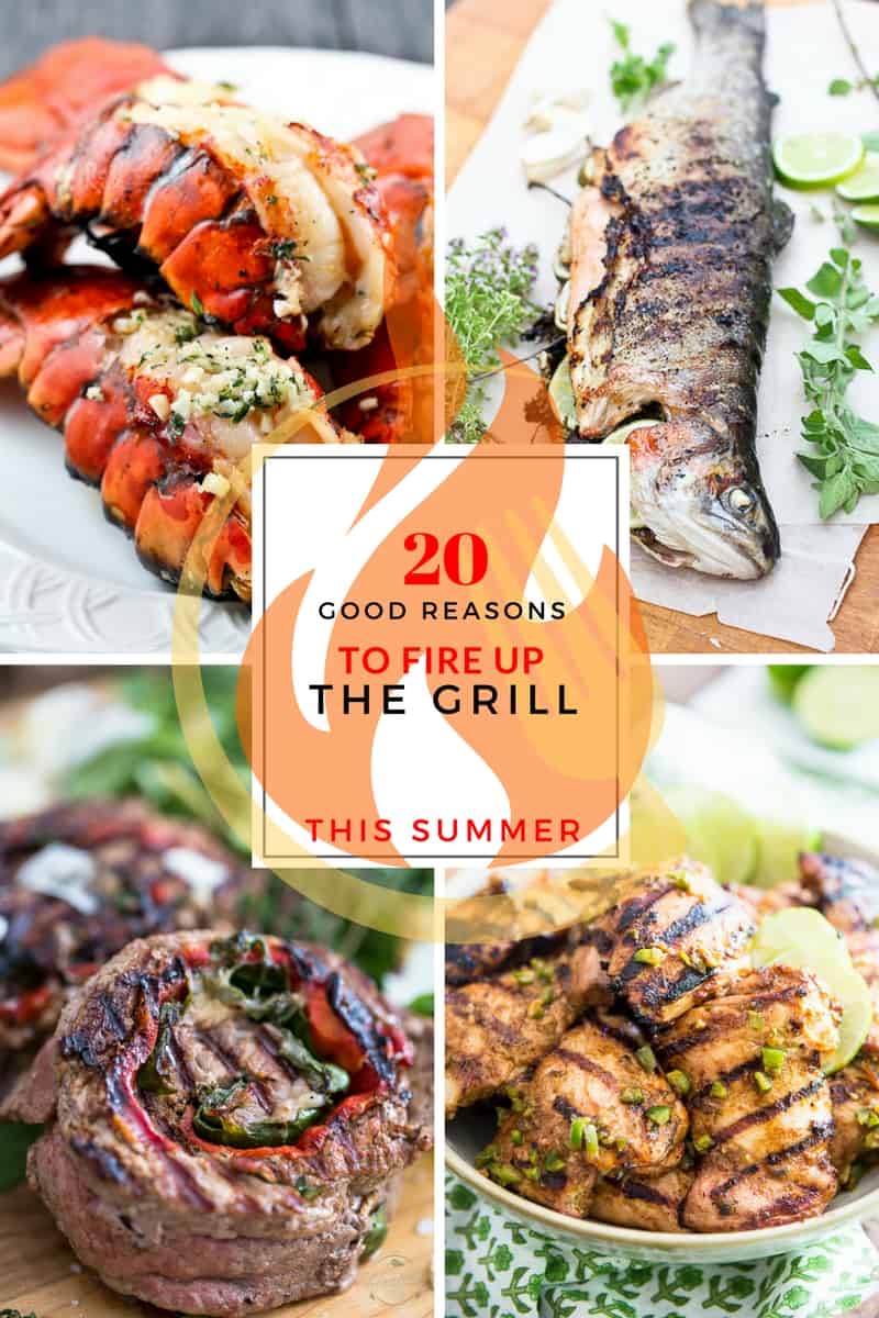 20 Good Reasons to Fire-Up The Grill This summer – THF